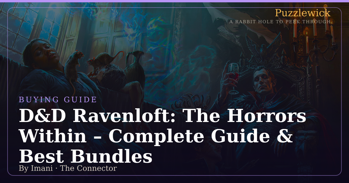 D&D Ravenloft: The Horrors Within – Complete Guide & Best Bundles ...